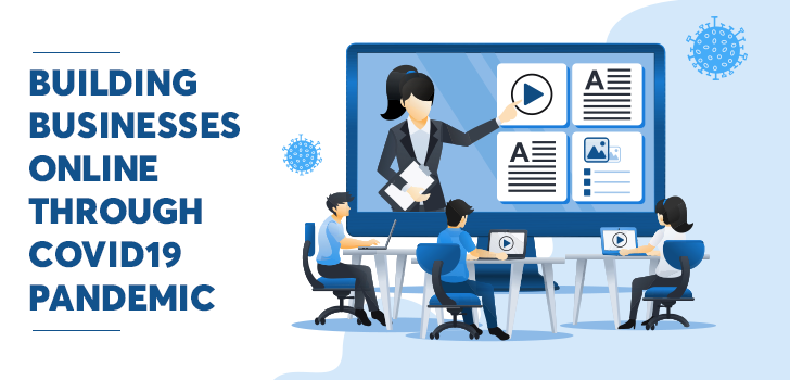 Building Businesses Online Through Covid19 Pandemic – NetMaxims Blog ...